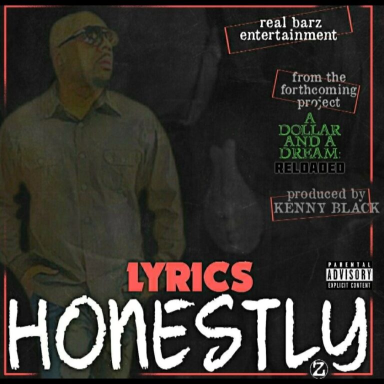 Lyrics – Honestly | Real Music Hype